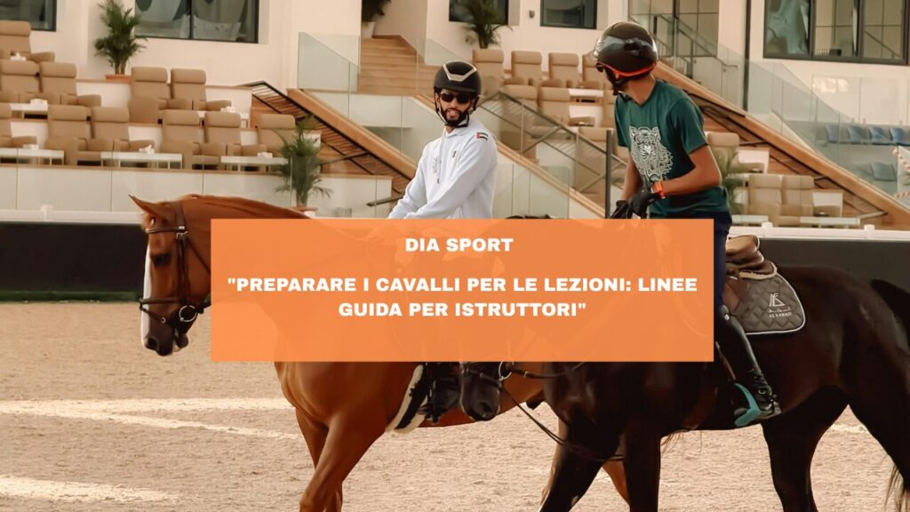"Preparare i cavalli per le lezioni: Linee guida per istruttori" - DIA ...